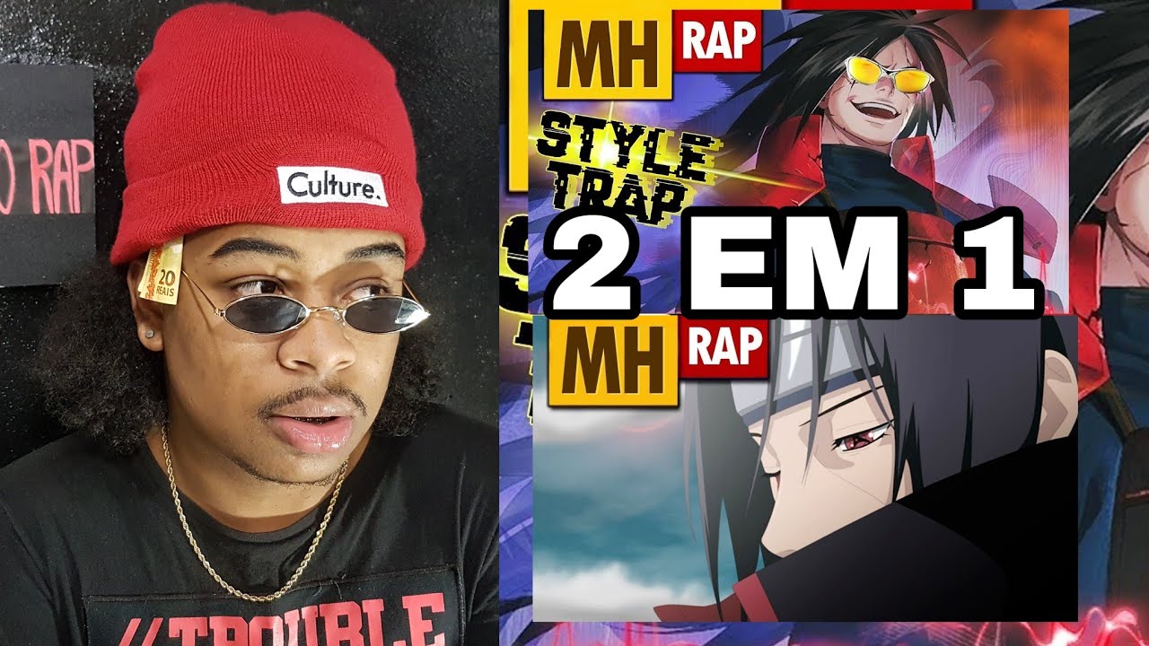MADARA GANG × RAP - A HISTORIA DE ITACHI (2em1) (Naruto)MHRAP(REACT ...