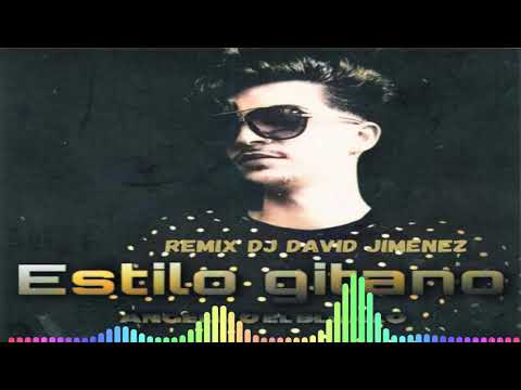 ASI SE BAILA EL ESTILO GITANO REMIX DJ DAVID JIMENEZ