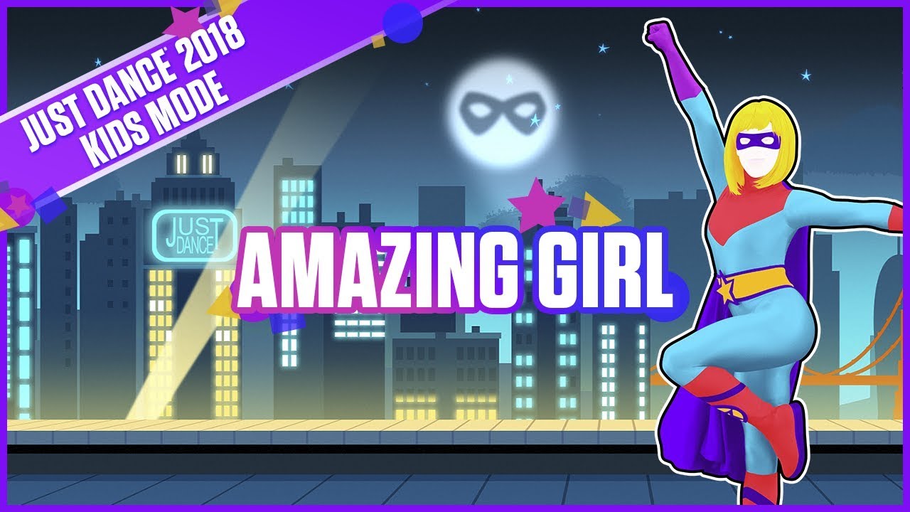 Just Dance 2018 Kids Mode: Amazing Girl | Official Track Gameplay [US ...