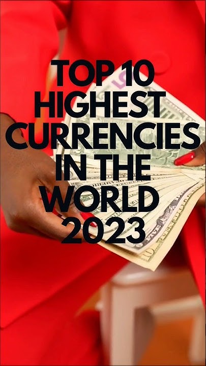 Top 10 Highest Currencies In The World 2023 Youtube