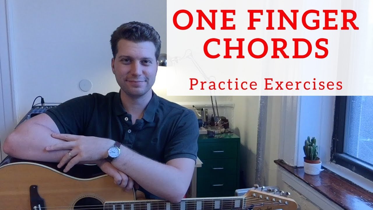 One Finger Guitar Chord Practice Exercises | Beginner Guitar Lesson ...