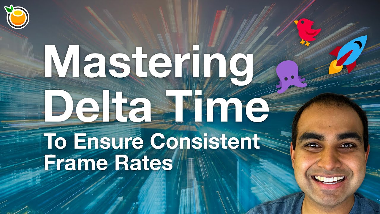 Mastering Delta Time to Ensure Consistent Frame Rates! 💥 - YouTube