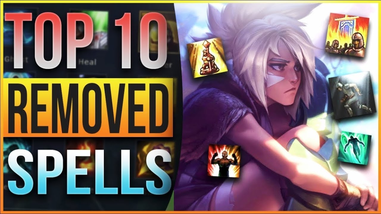 TOP 10 REMOVED SUMMONER SPELLS - League of Legends - YouTube