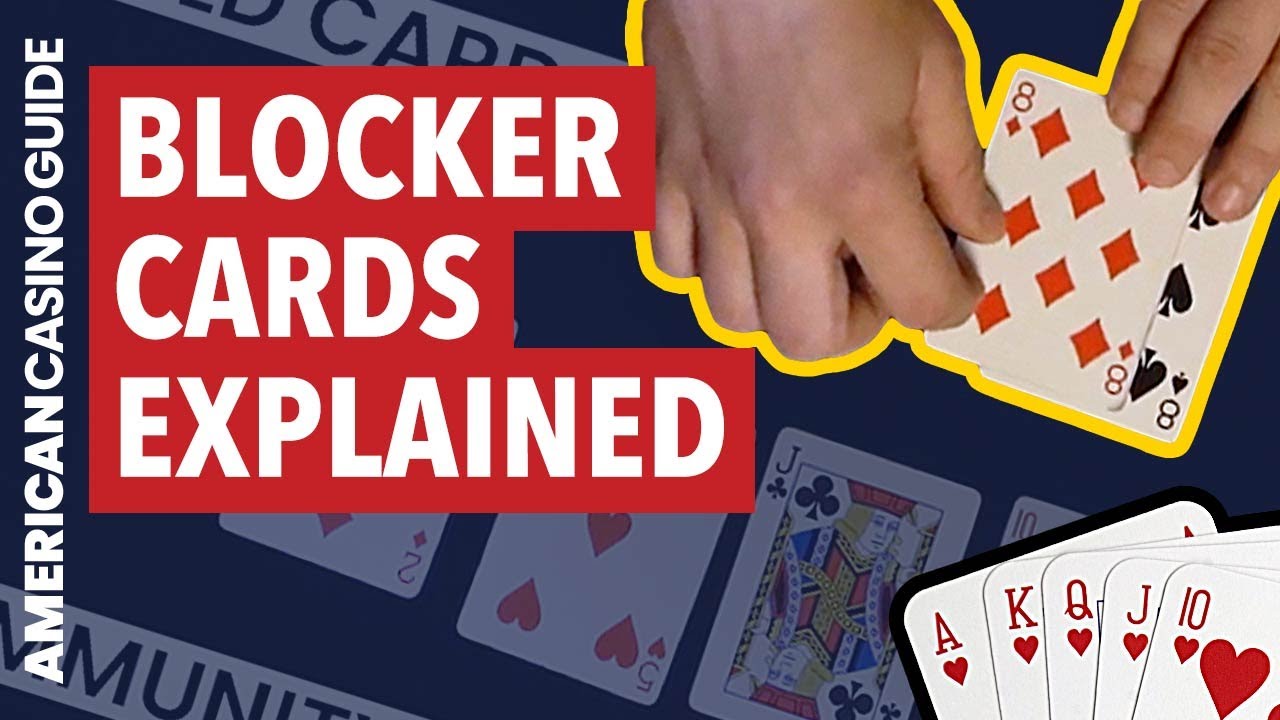 Poker Strategy - Blocker Cards Explained! - YouTube