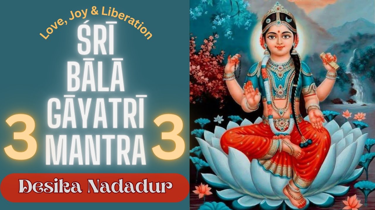 Sri Bala Gayatri Mantra 3 | Transcendence | Cosmic Chants - YouTube