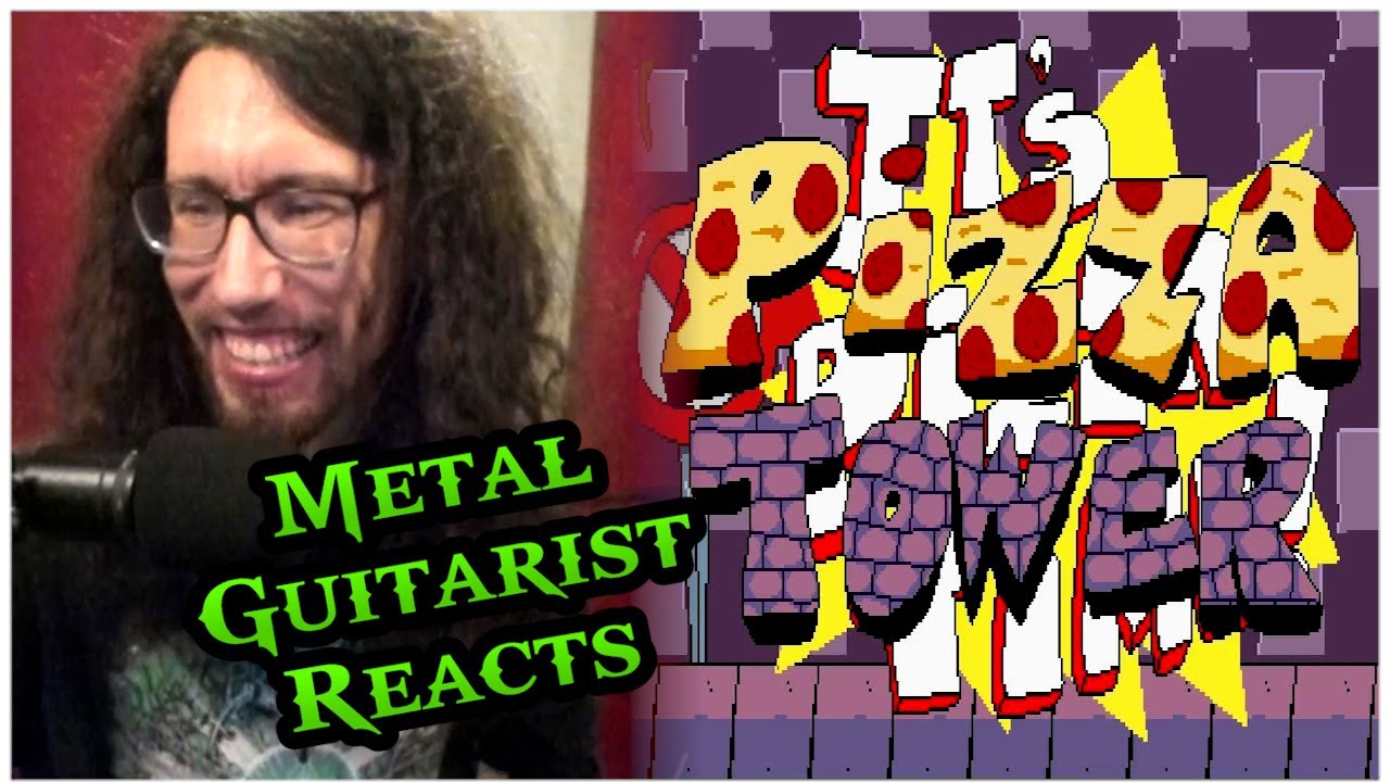 Pro Metal Guitarist Reacts Pizza Tower Ost Its Pizza Time Youtube