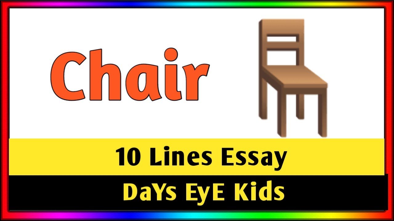 10 Lines Essay on "Chair" | A Short Essay about "Chair" | Furniture ...