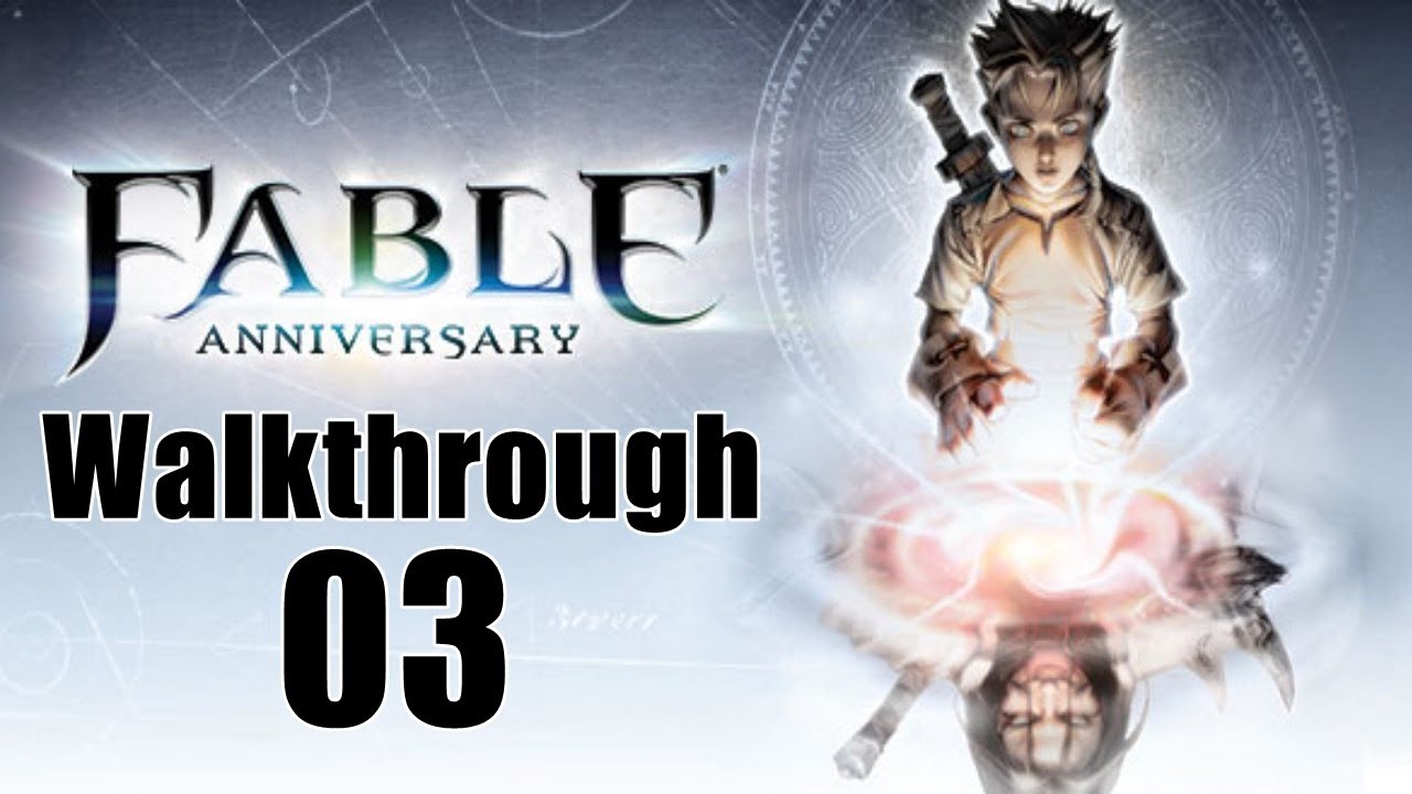 Fable Anniversary Walkthrough #03 [German/1080p/60fps] - YouTube