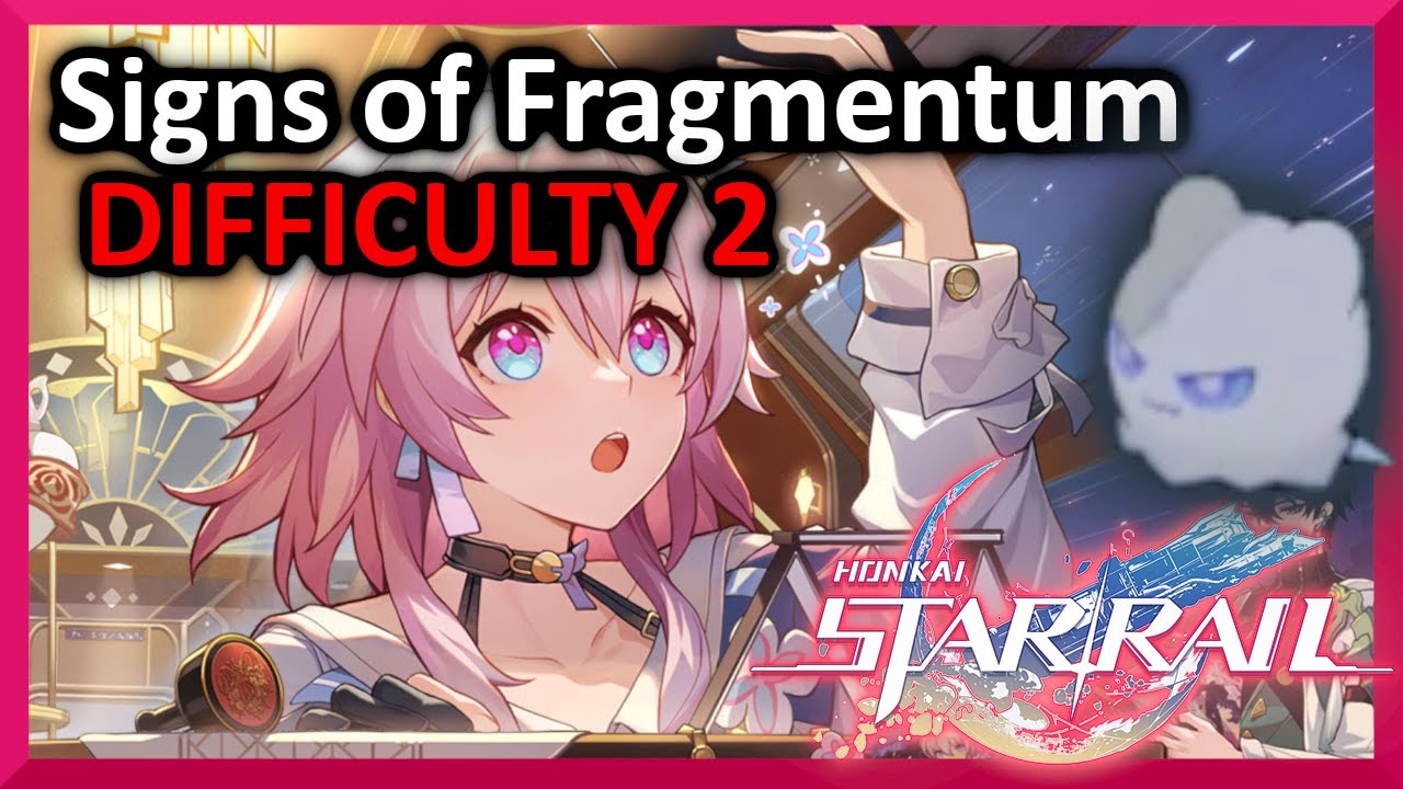 Signs of Fragmentum Difficulty 2 - Honkai: Star Rails - YouTube