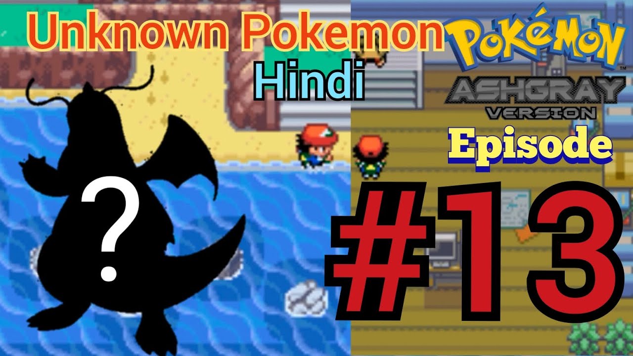 pokemon ash gray || unknown Pokemon || episode 13 || unknown Pokemon ...