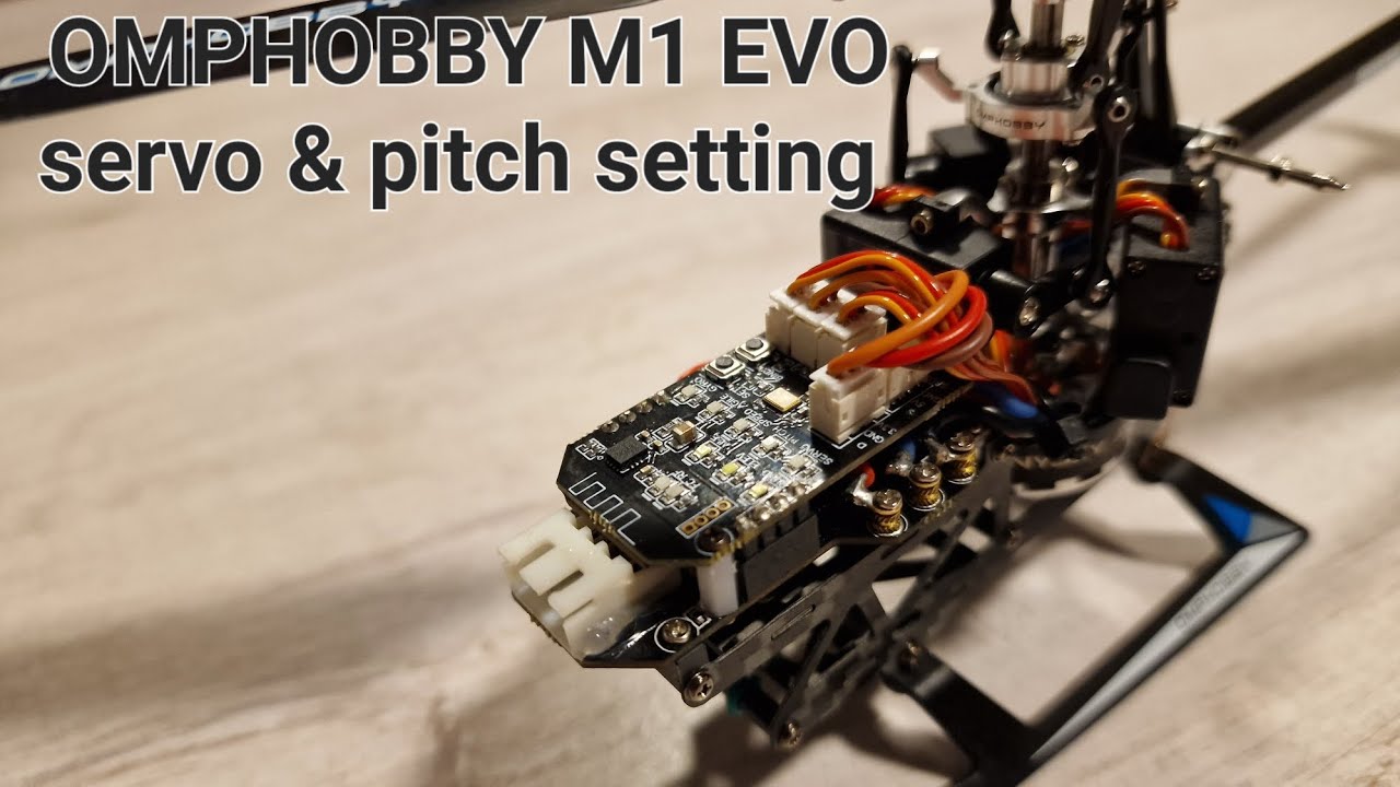 OMPHOBBY M1 EVO easy setting, servo & pitch setting - YouTube