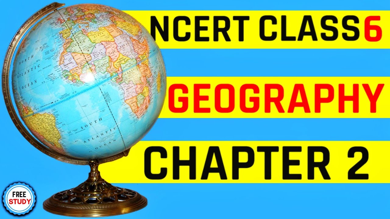 Ncert Geography Class 6 Chapter 2 In Hindi YouTube ncert-geography-class-6-chapter-2-in-hindi-youtube