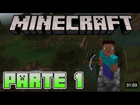 JUGANDO A MINECRAFT PARTE 1 - YouTube