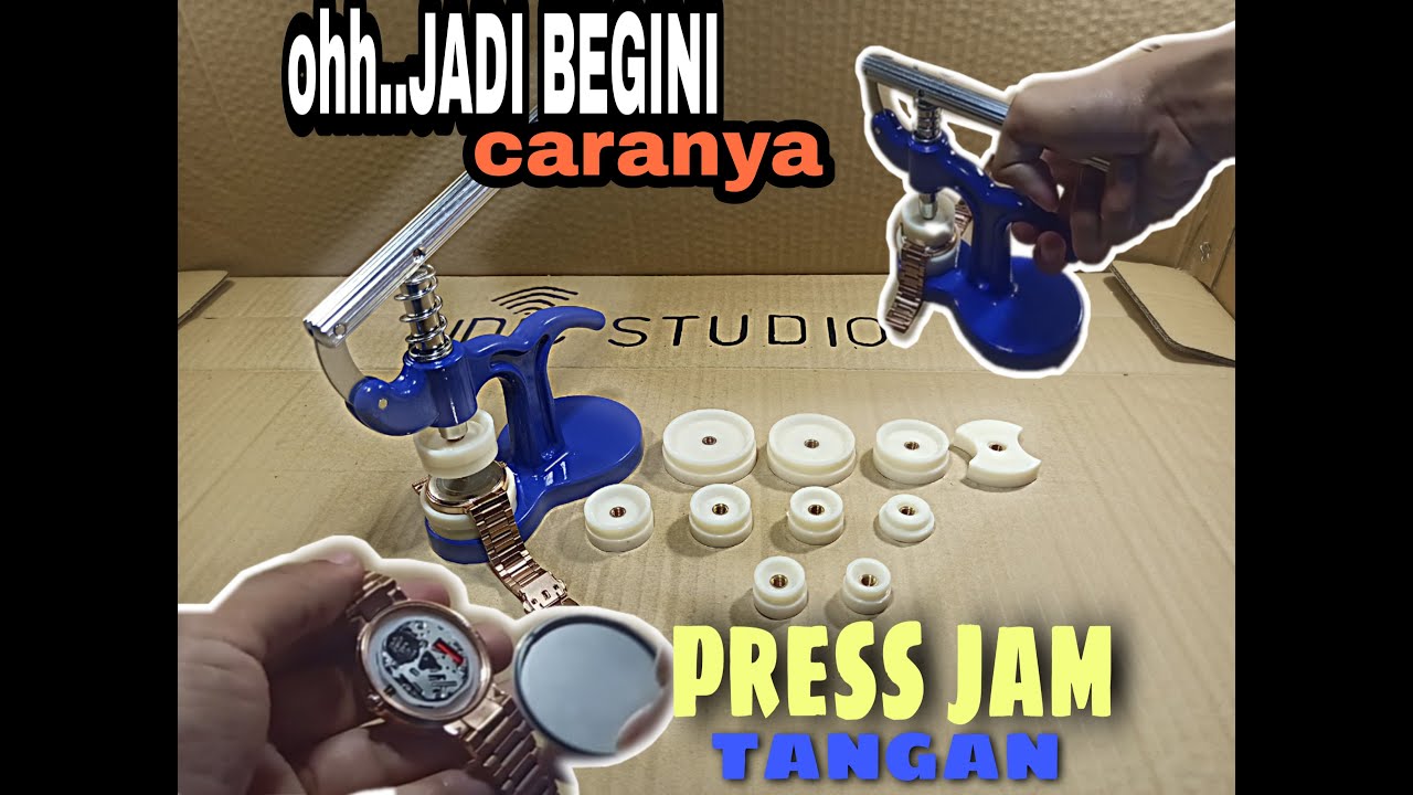 CARA MENUTUP TUTUP JAM TANGAN DENGAN ALAT PRESS JAM BACK CASE PREESURE ...