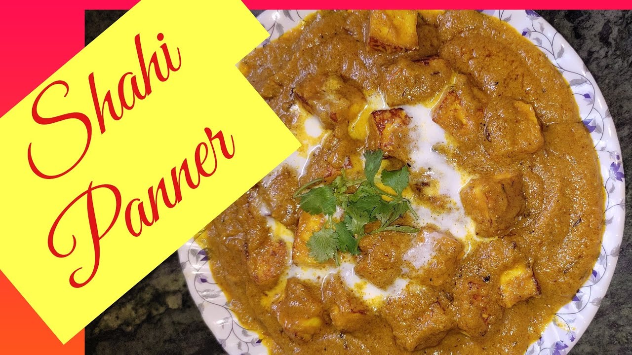 Shahi Panner Recipe| How to make shahi panner| Restaurant style shahi ...