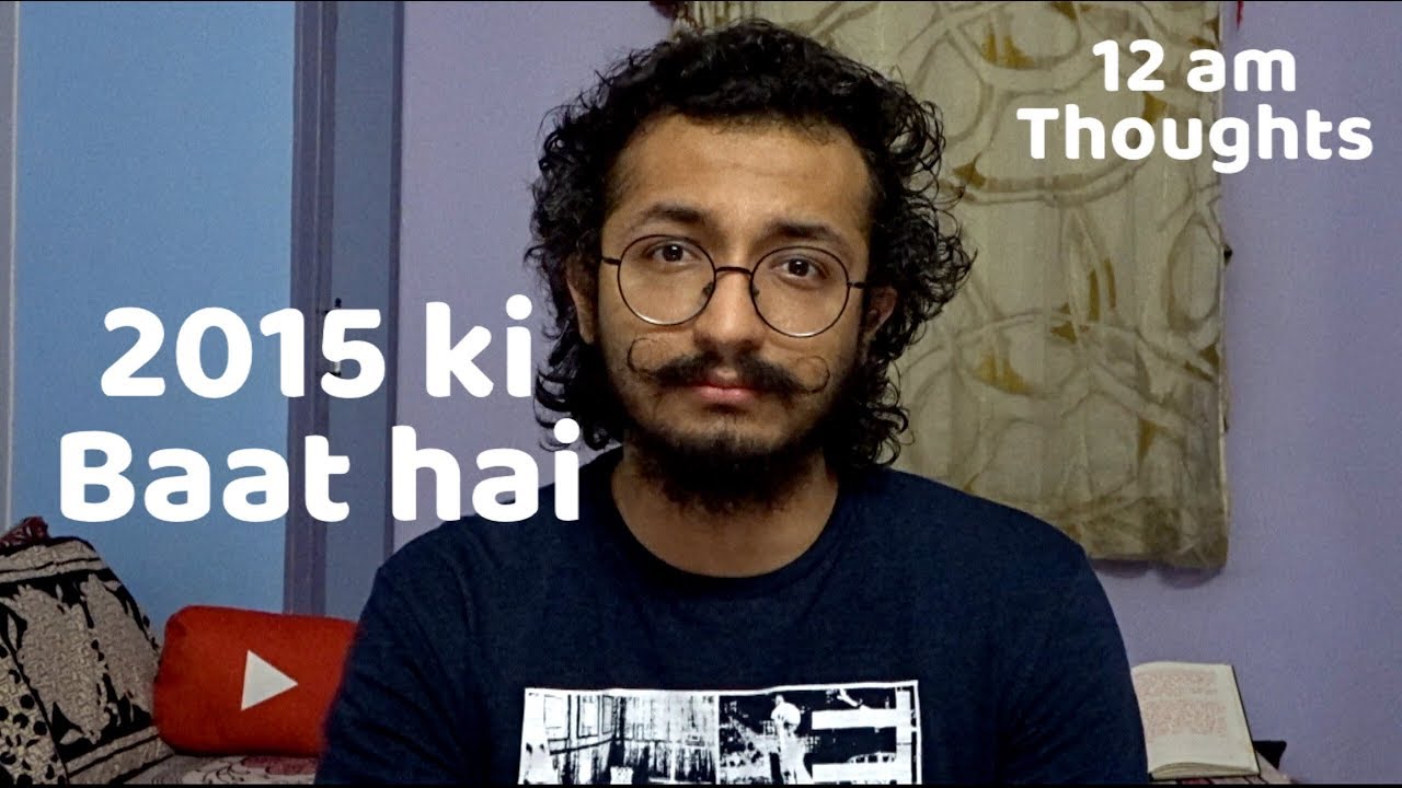 2015 ki baat - 12 AM Thoughts - RJ Vashishth - YouTube