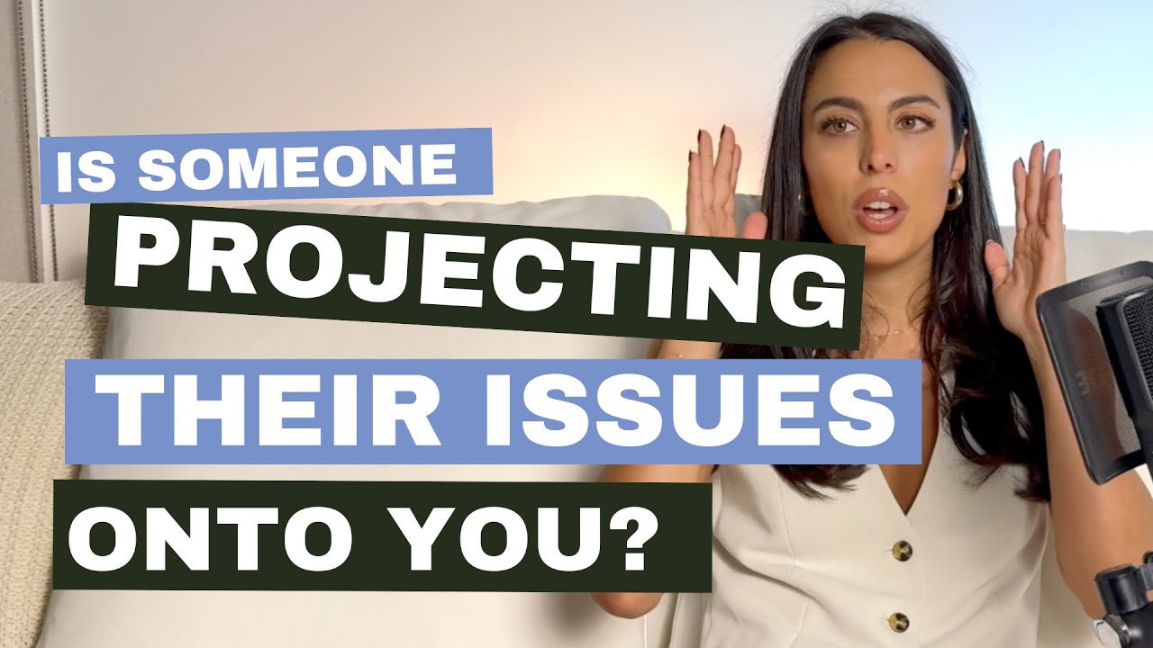 How to Spot Projection & Protect Yourself from It - YouTube