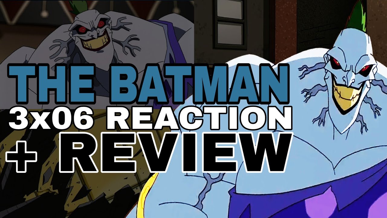The Batman 3x06 " Brawn " Reaction + Review!! - YouTube