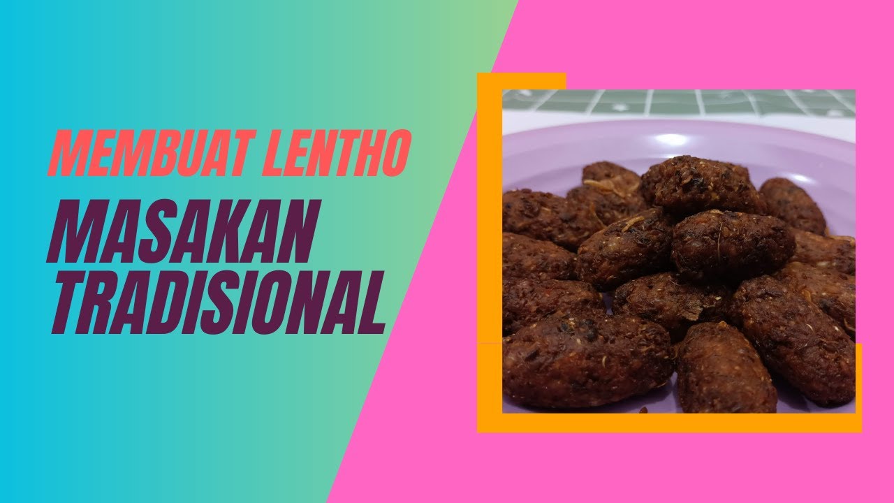 CARA BUAT LENTHO | How to make traditional Indonesian food LENTHO - YouTube