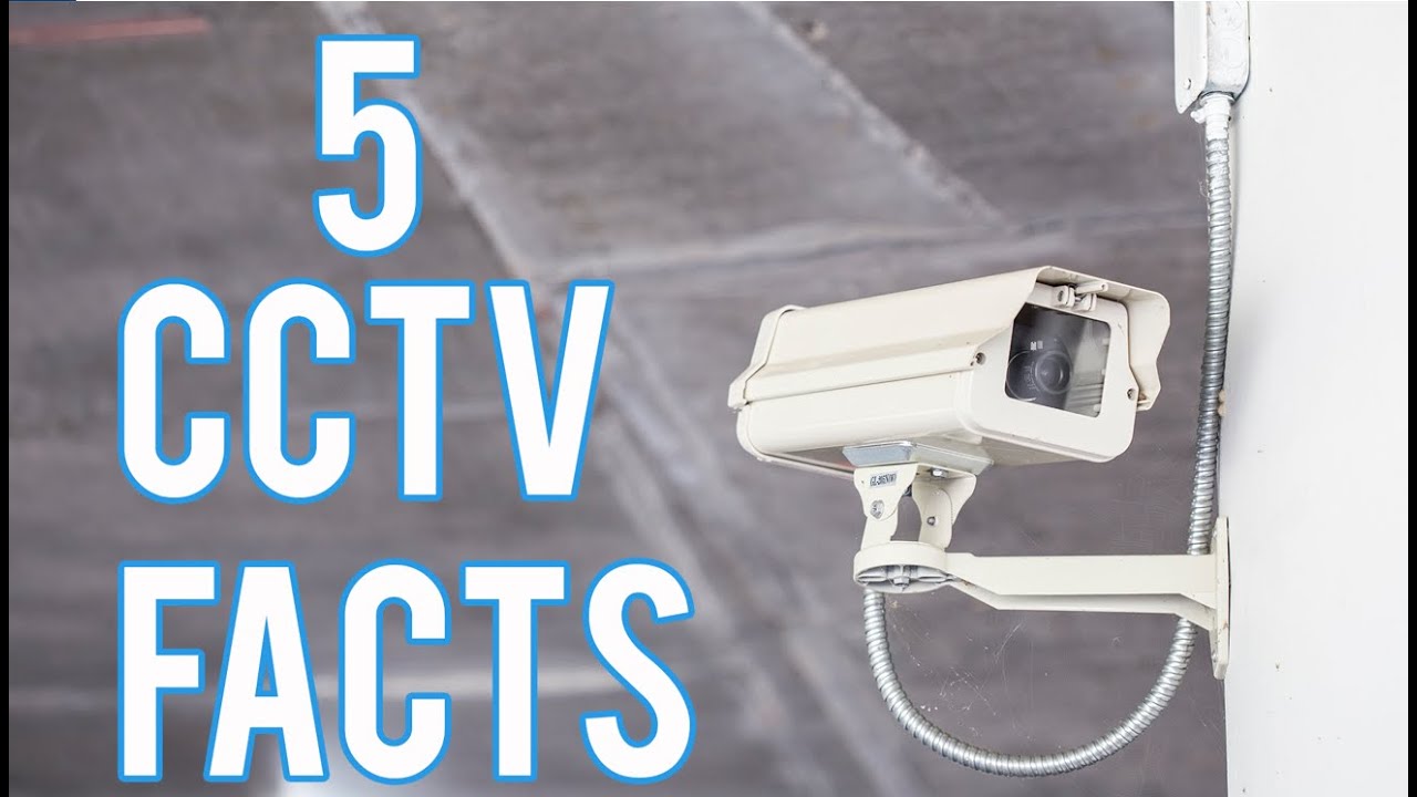 5 CCTV Facts! - YouTube