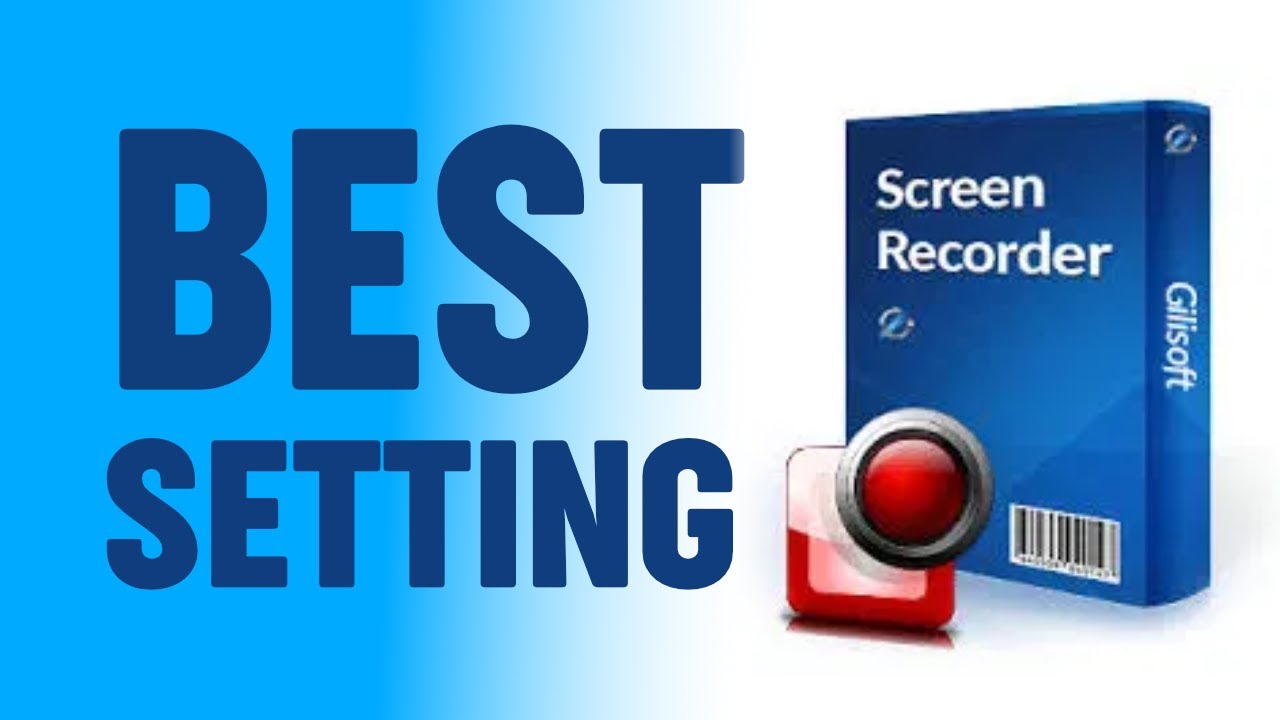 BEST SETTING GILISOFT SCREEN RECORDER PRO - YouTube