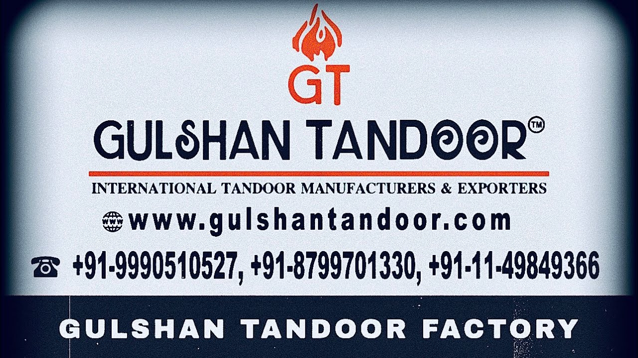 GULSHAN TANDOOR FACTORY 9990510527 - YouTube