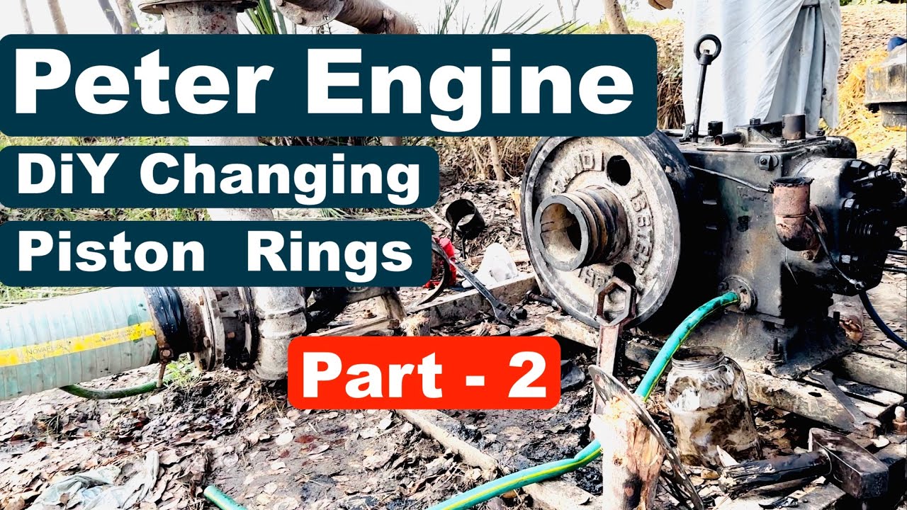 How To Change Piston Rings Of Peter Engine | Part - 2 - YouTube