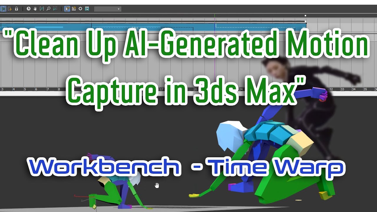 "Clean Up AI-Generated Motion Capture in 3ds Max. Biped: Workbench & Retimer Time Warp Tools ...