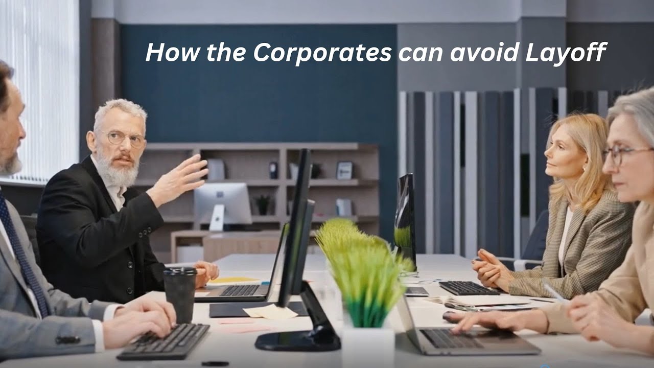 How Corporates Can Avoid Layoff - YouTube