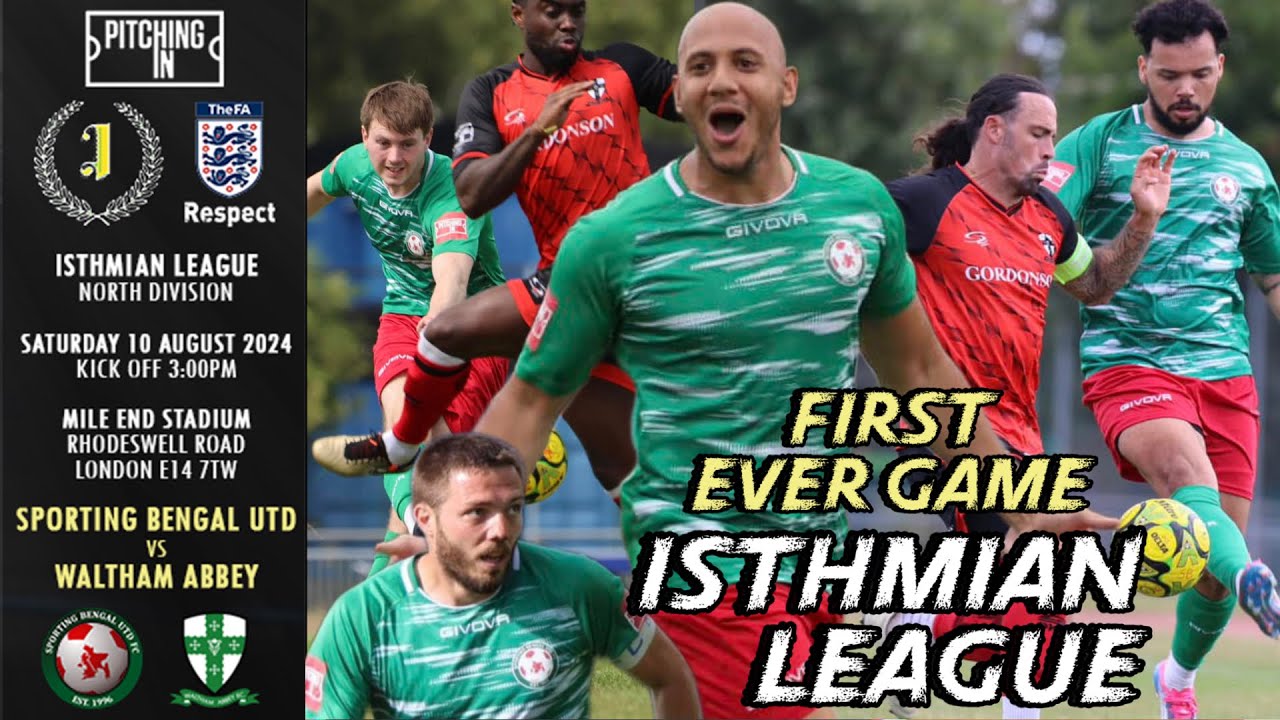 HISTORY!! First EVER Isthmian League game | SPORTING BENGAL vs WALTHAM ...