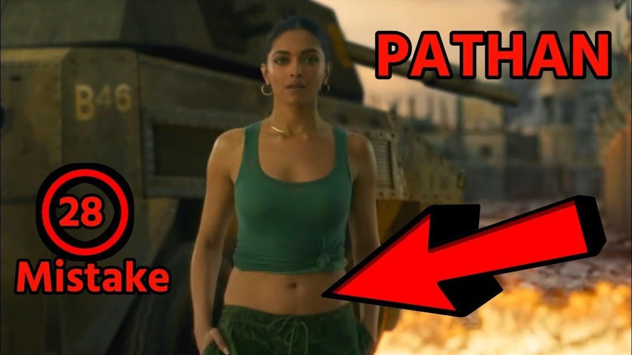 pathan movie | pathan movie mistake pathan full movie | pathan mistake ...
