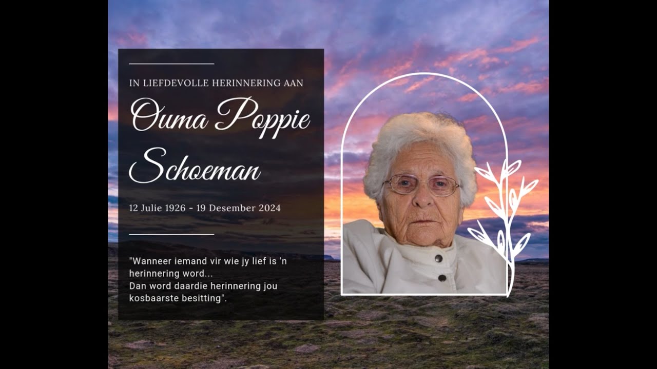 Memorial service to celebrate Heila Maria Sophia (Ouma Poppie) Schoeman ...