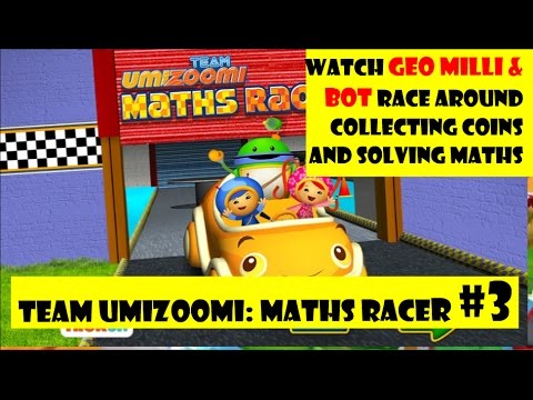 Team Umizoomi Maths Racer #3: Watch Geo Milli Bot Race and Solve Maths ...