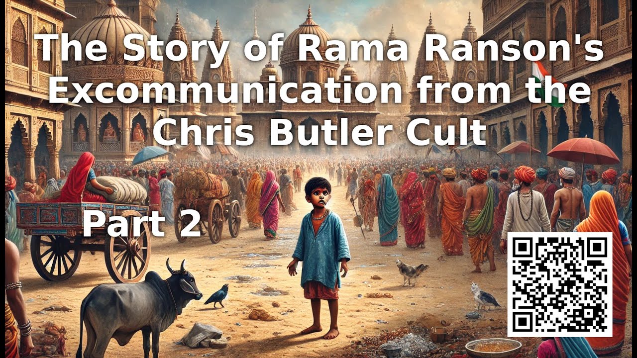 The Story of Rama Ranson's Excommunication from the Chris Butler Cult ...