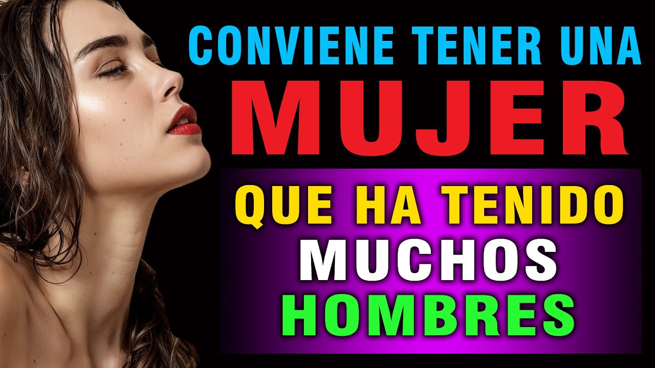 SEÑALES REVELADORAS QUE UNA MUJER HA TENIDO MULTIPLES PAREJAS, - YouTube