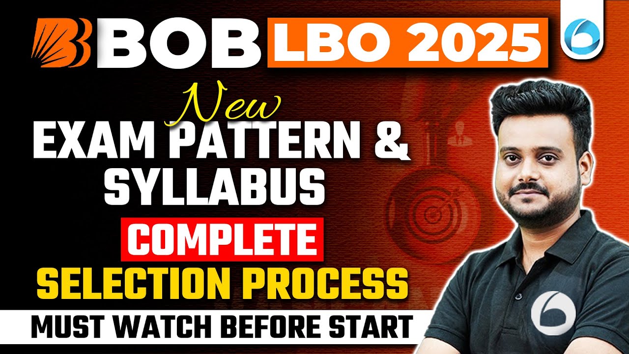 BOB LBO New Exam Pattern 2025 | Syllabus Qut | Complete Selection ...