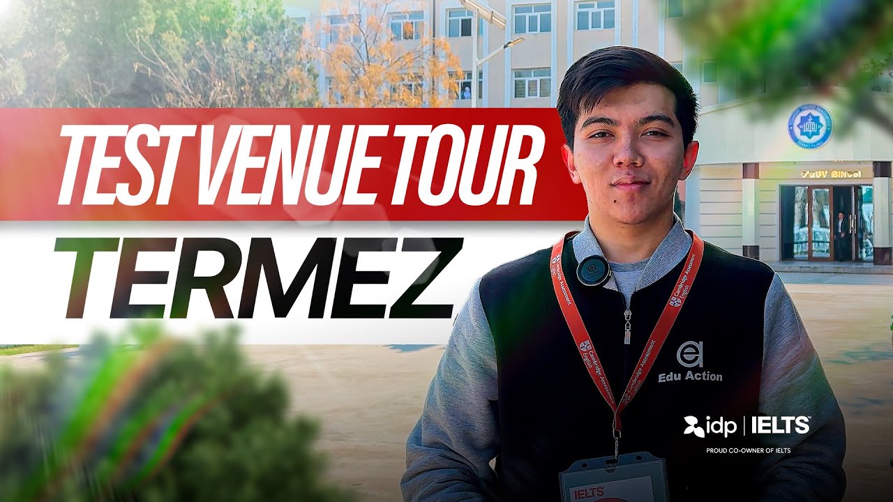 #4 IDP IELTS Test Venue Tour | TERMEZ - YouTube