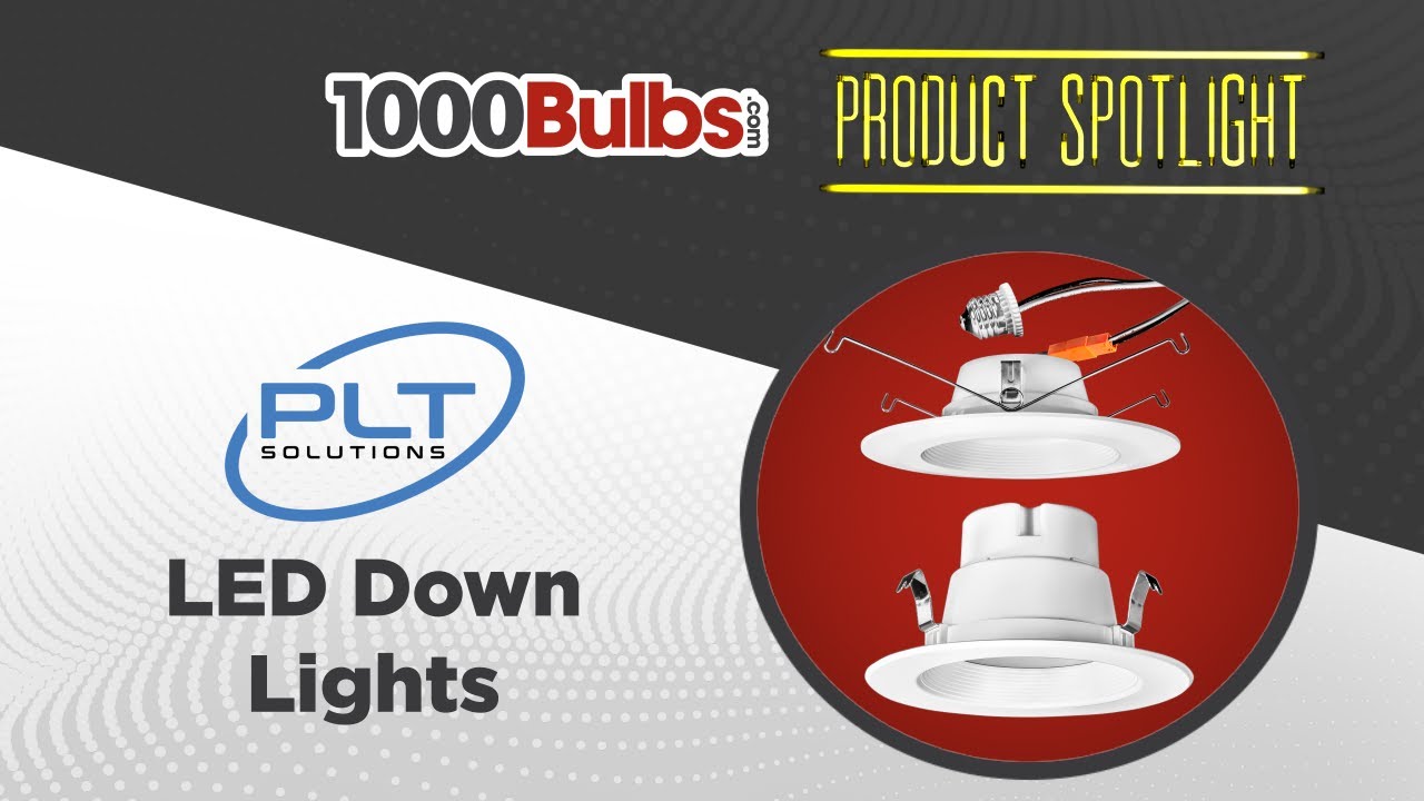 PLT Solutions LED Down Lights | Product Spotlight - YouTube