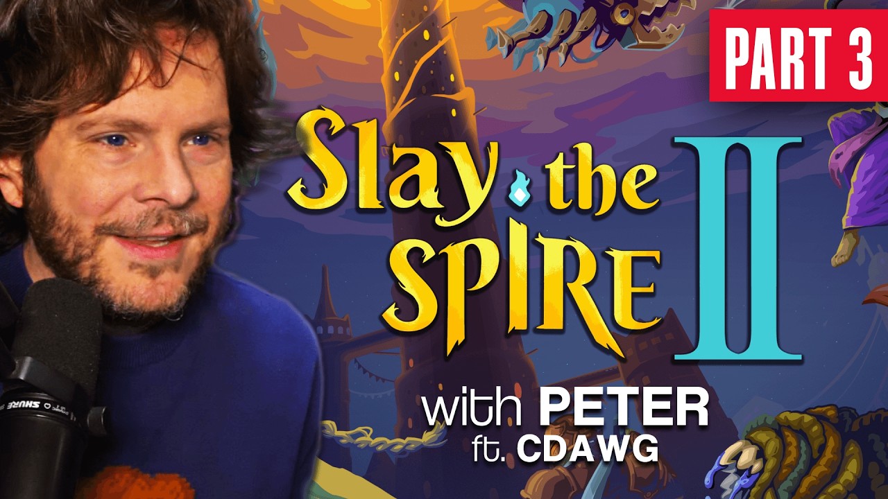 [PART 3] SLAY THE SPIRE II with Peter ( @PremierTwo ) ft. CDawgVA - YouTube