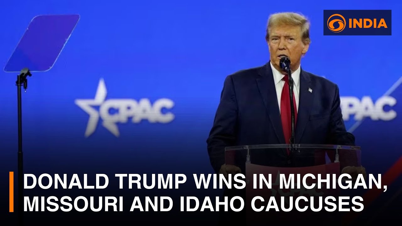 Donald Trump wins in Michigan, Missouri and Idaho caucuses | DD India ...