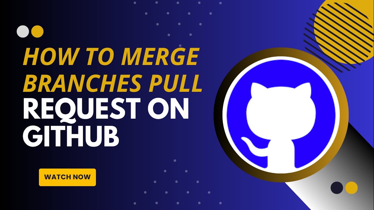How to Merge Branches Using GitHub Pull Requests - Here's How You Can ...