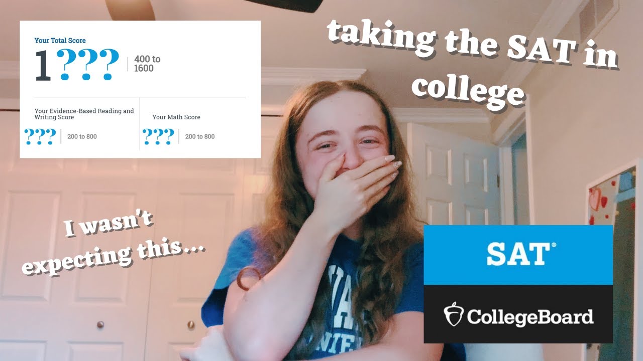 I took the SAT as a college freshman... | june 2021 SAT score reaction ...
