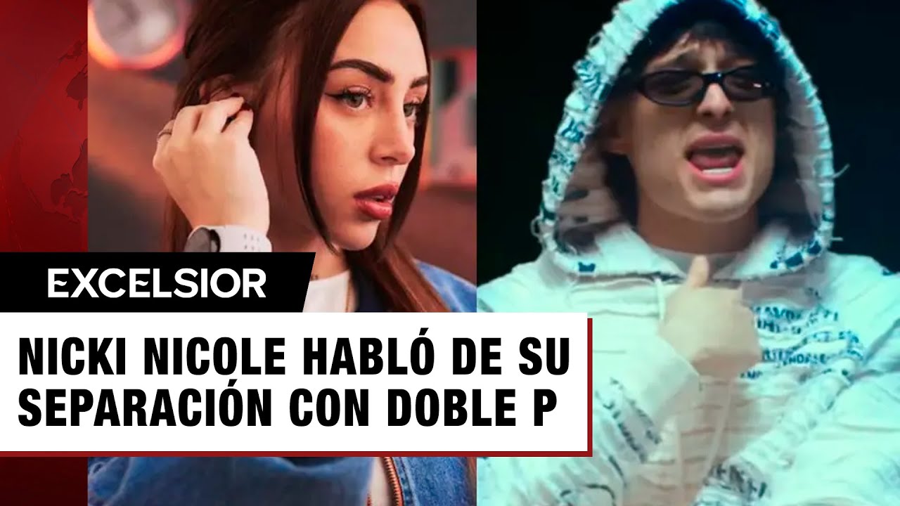 Nicki Nicole habla sobre separación de Peso Pluma en entrevista - YouTube