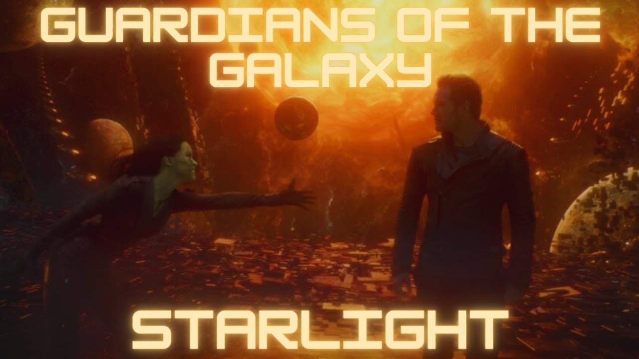 Guardians of the Galaxy | Starlight - YouTube