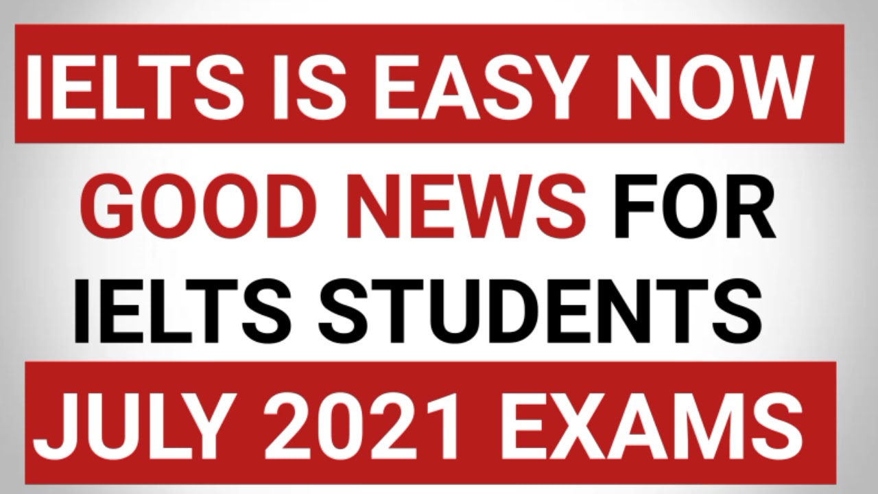 IELTS Exams Easy Update For 1 July Ielts Exam 10 July Ielts Exam ielts-exams-easy-update-for-1-july-ielts-exam-10-july-ielts-exam