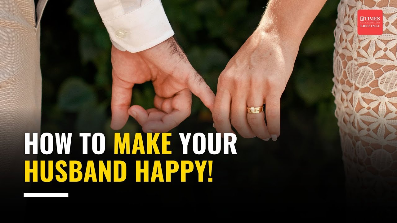 Creating Lasting Happiness for Your Husband: A Step-by-Step Guide for ...