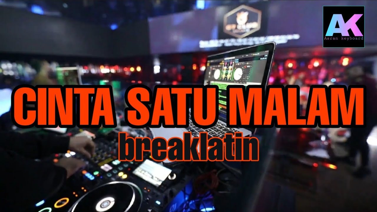 Asran keyboard - cinta satu malam remix (breaklatin) - YouTube Music