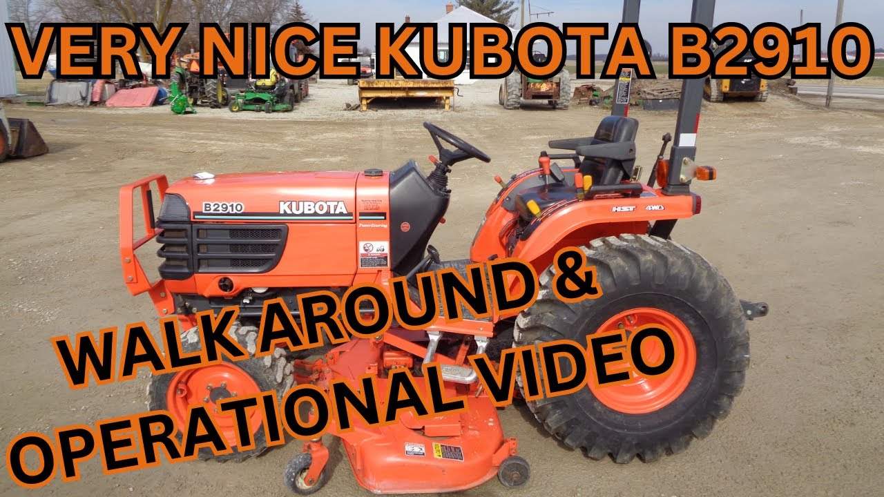 VERY NICE Kubota B2910 Tractor Walk Around & Operational Video $14,900 - YouTube