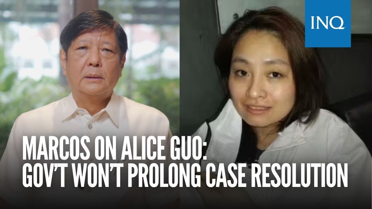 Marcos on Alice Guo: Gov’t won’t prolong case resolution - YouTube