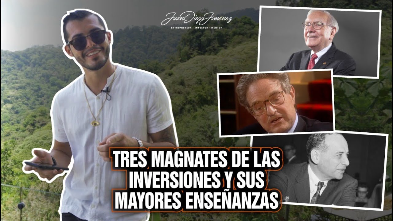 3 Magnates de las Inversiones y Sus Mayores Enseñanzas - YouTube